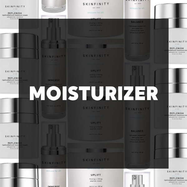 Moisturizers - Skinfinity Skincare