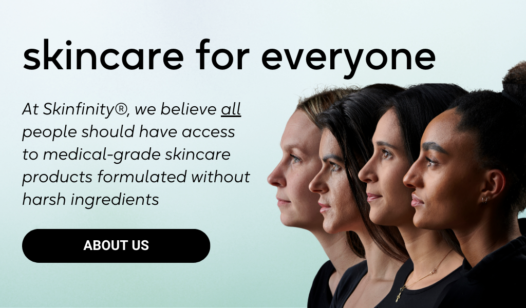 SKINFINITY SKINCARE - skincare for everyone